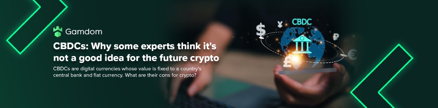 How CBDCs affect crypto